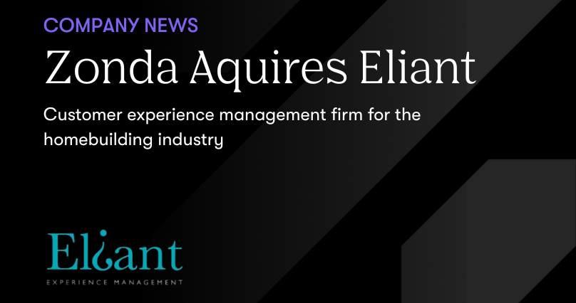 Zonda Acquires Eliant, Leader in Customer Experience Solutions - Zonda